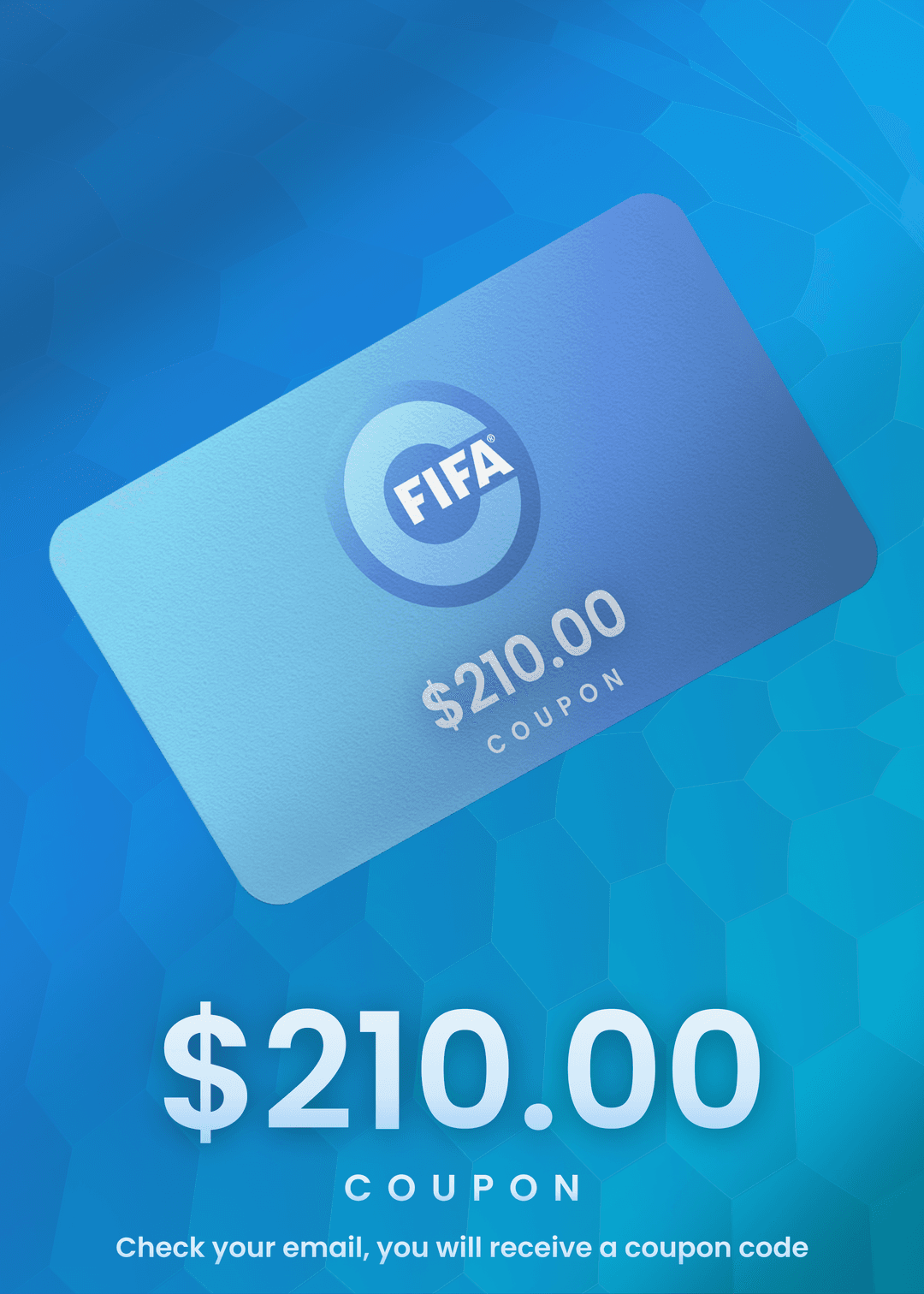 Coupon $210 - FIFA Collect